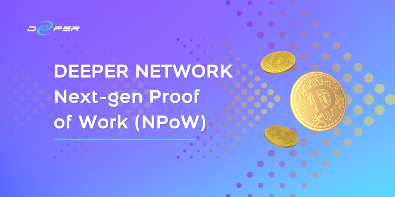 Next-Generation Proof of Work Reward Mechanism – Deeper Network
