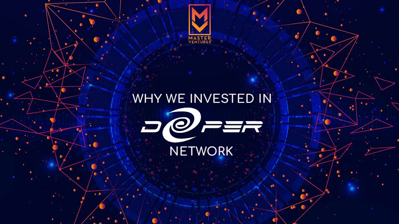 Master Ventures, a New Deeper Network Investor