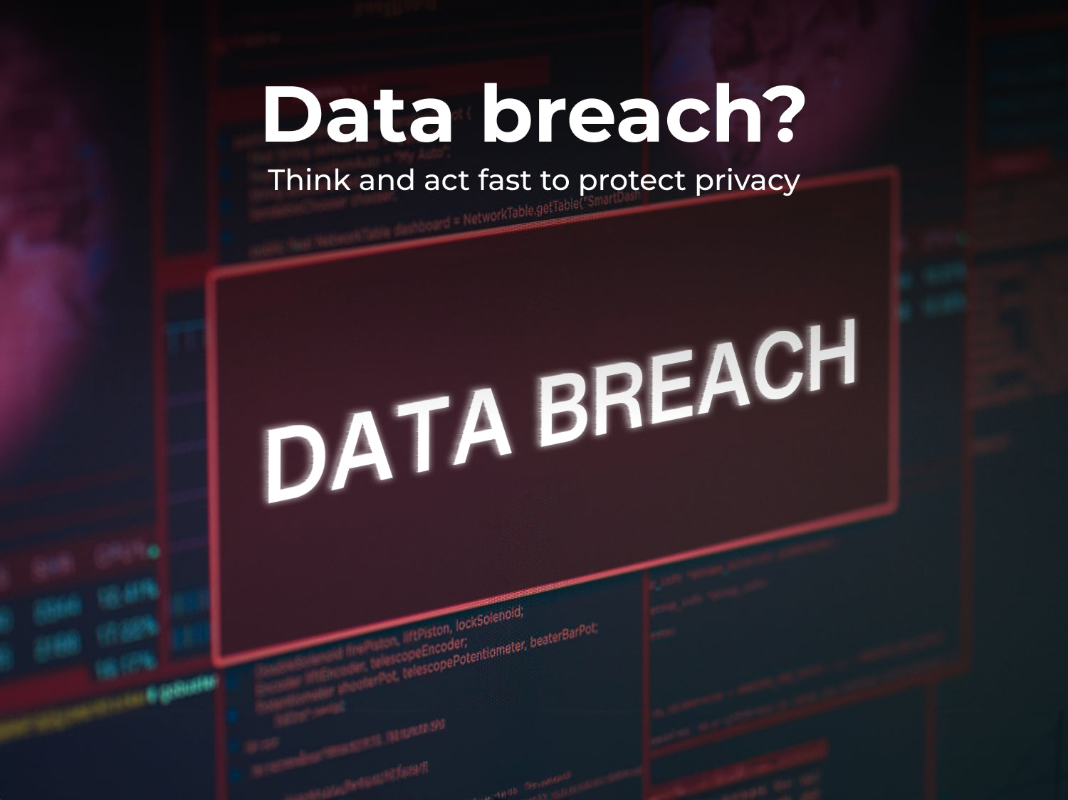 Data breach? Think and act fast to protect privacy – Deeper Network